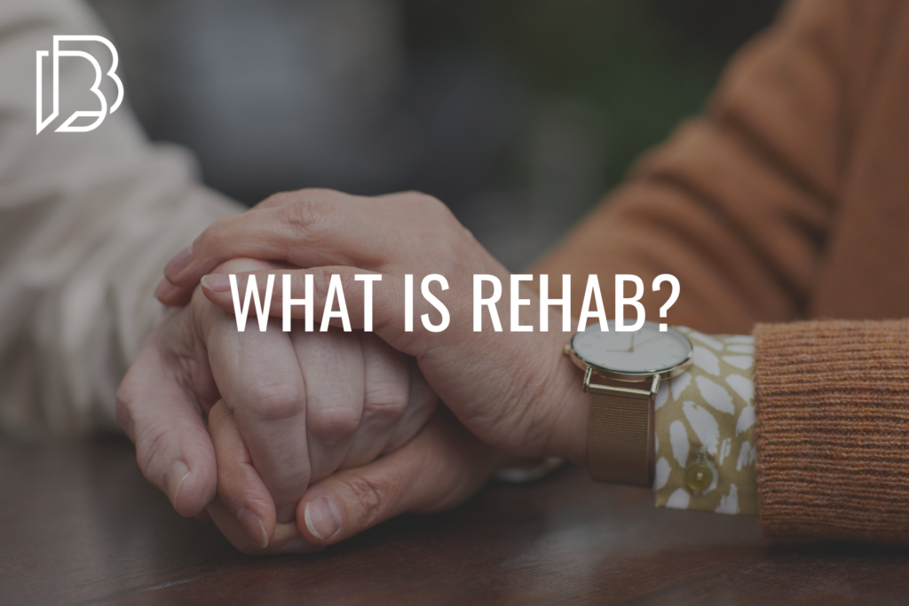 What Is Rehab? - The Bridge Marbella